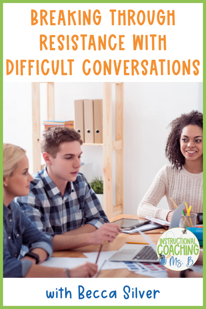 Breaking Through Resistance with Difficult Conversations with Becca ...